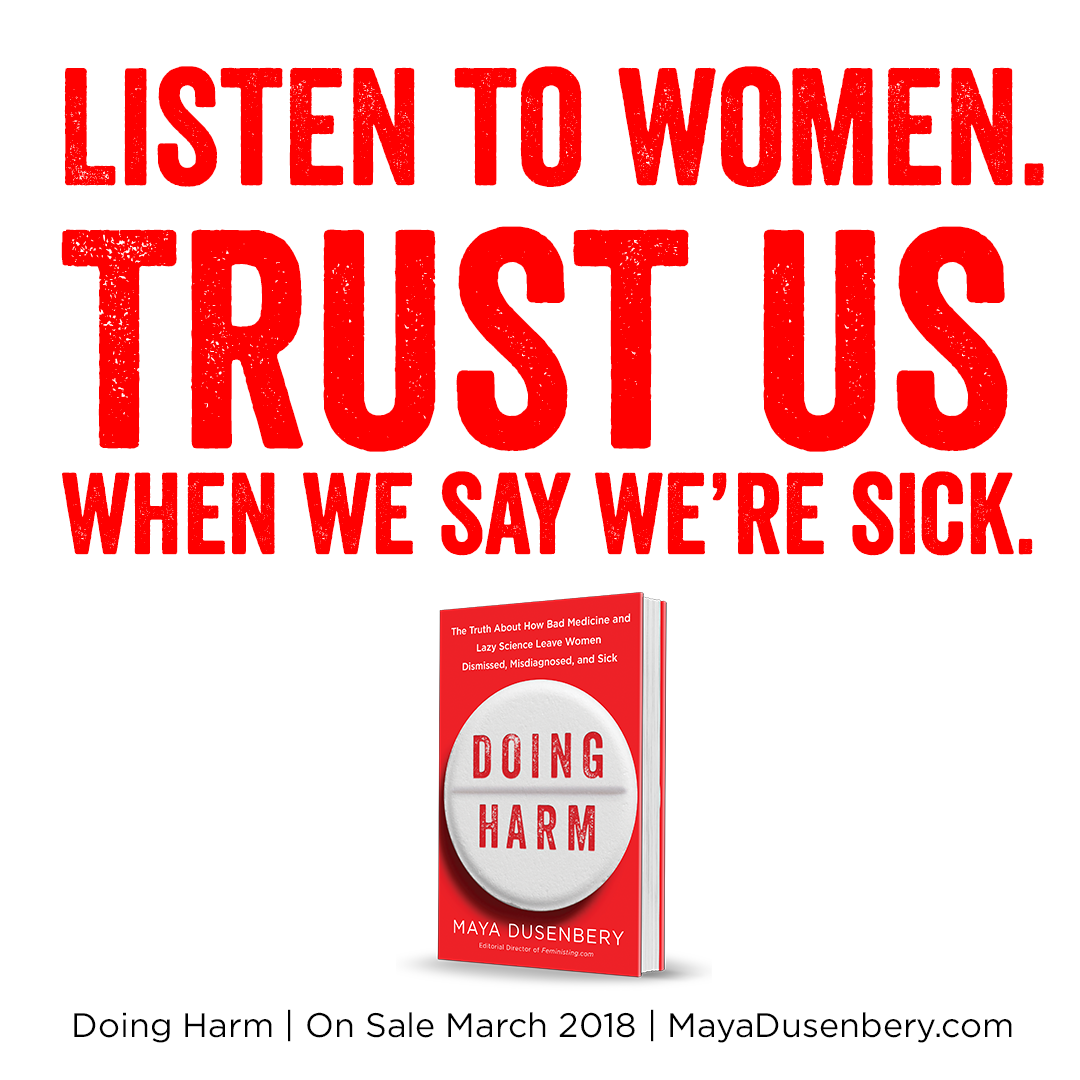 “Doing Harm”: Maya Dusenbery’s new book – Heart Sisters